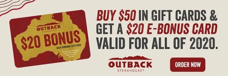 Outback Steakhouse Promotions: Get $20 Bonus w/ $50 GC Purchase, $25 ...